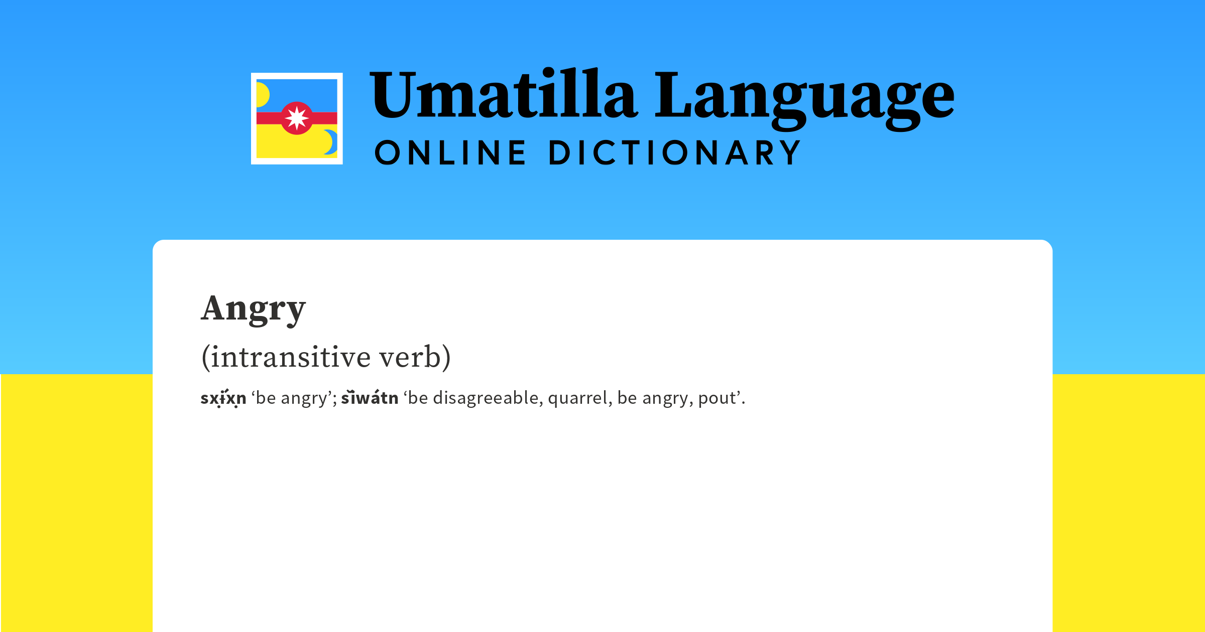 Angry – Umatilla Language Online Dictionary